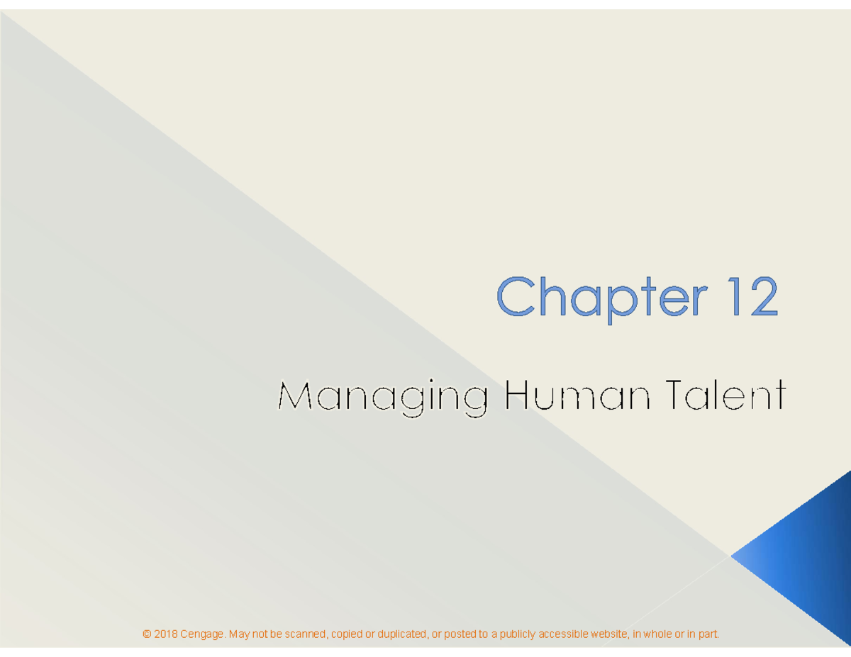 T8 Chapter 12 Managing Human Talent - Human resource management (HRM): the design and ...
