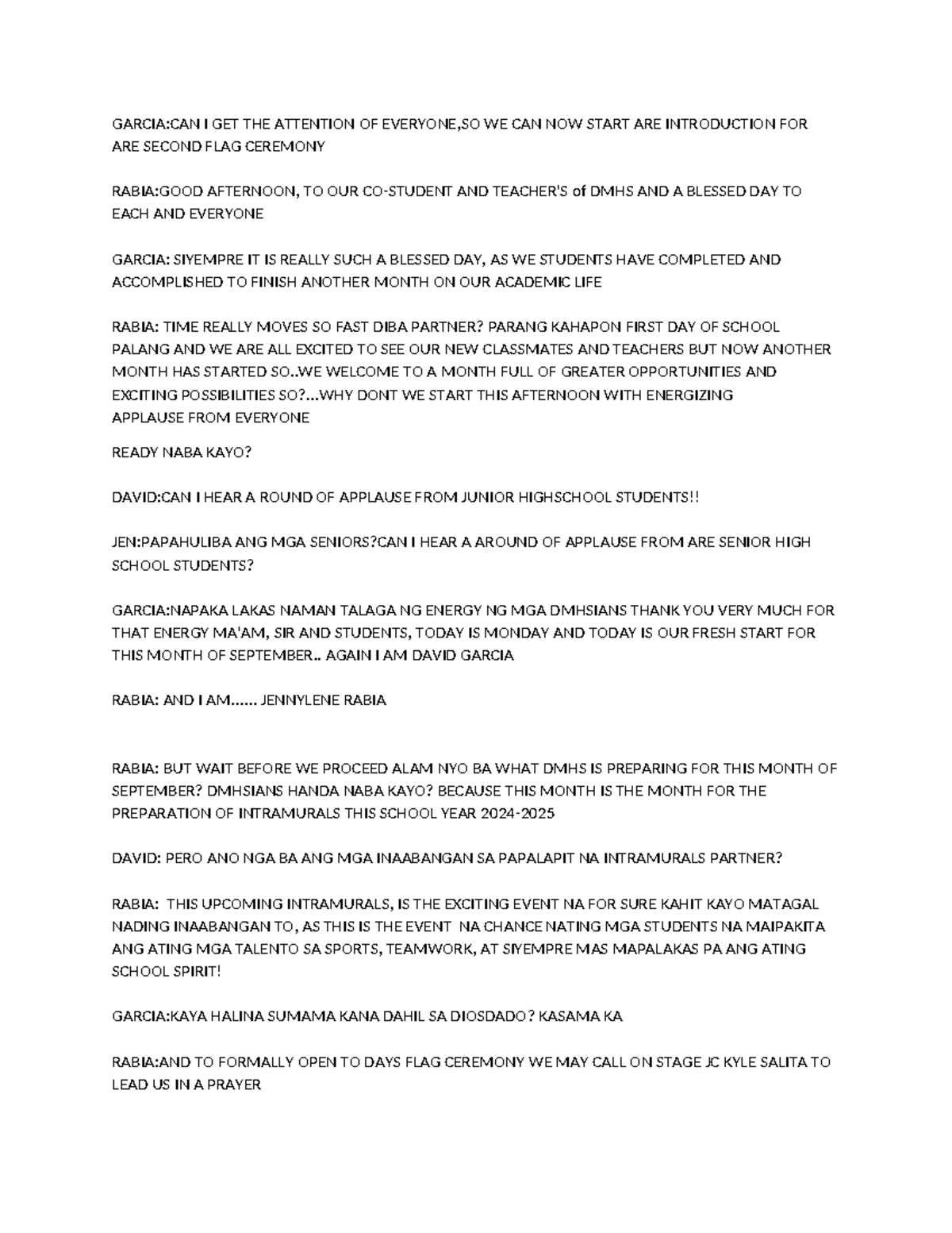 Script- FLAG CEM - ceremony - GARCIA:CAN I GET THE ATTENTION OF EVERYONE,SO WE CAN NOW START ARE ...