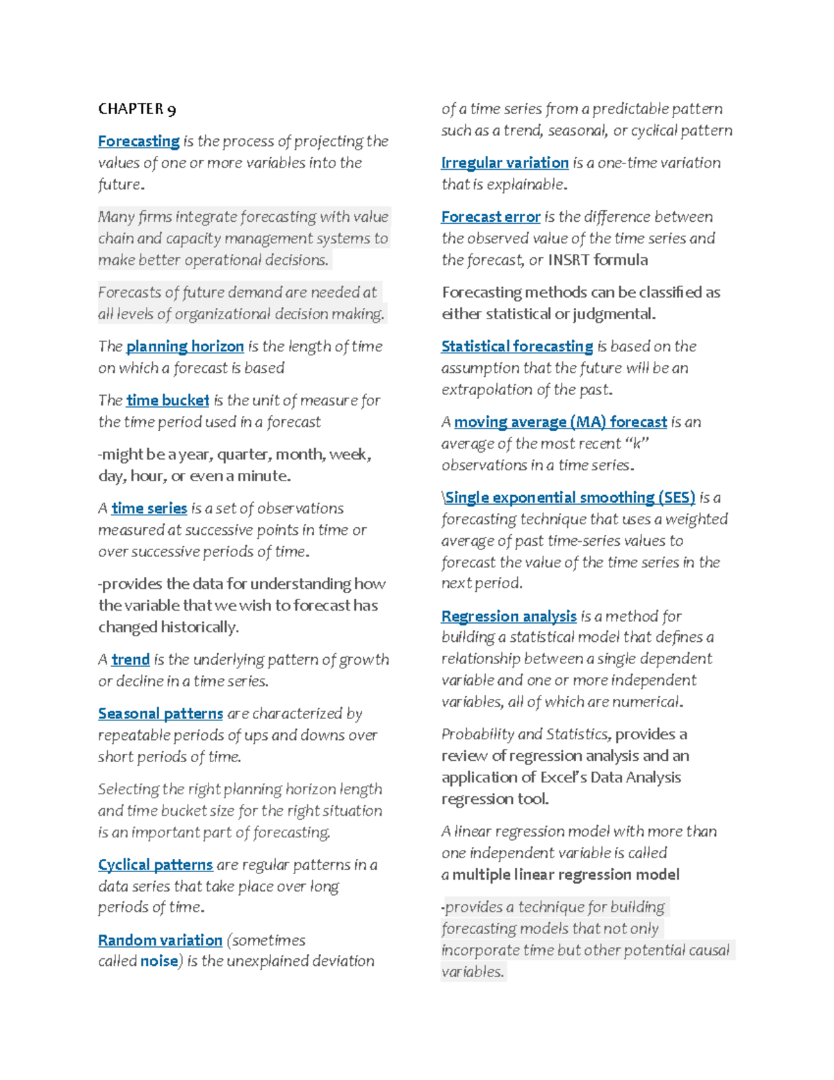 Chapter 9-10 - CHAPTER 9 Forecasting is the process of projecting the values of one or more ...