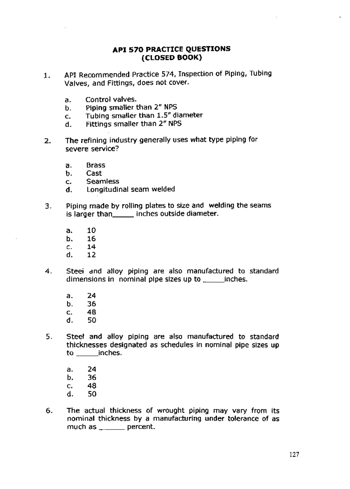 API 574- Practice Question - API RP 570 - API RP 574 - OLD 6. - 6 ...