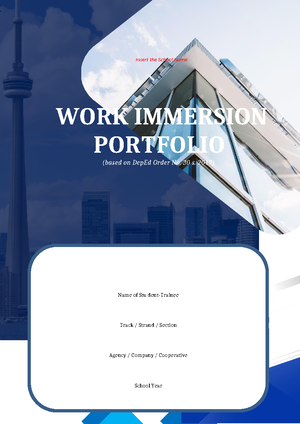 WORK Immersion Portfolio - INTRODUCTION WORK IMMERSION PORTFOLIO This ...