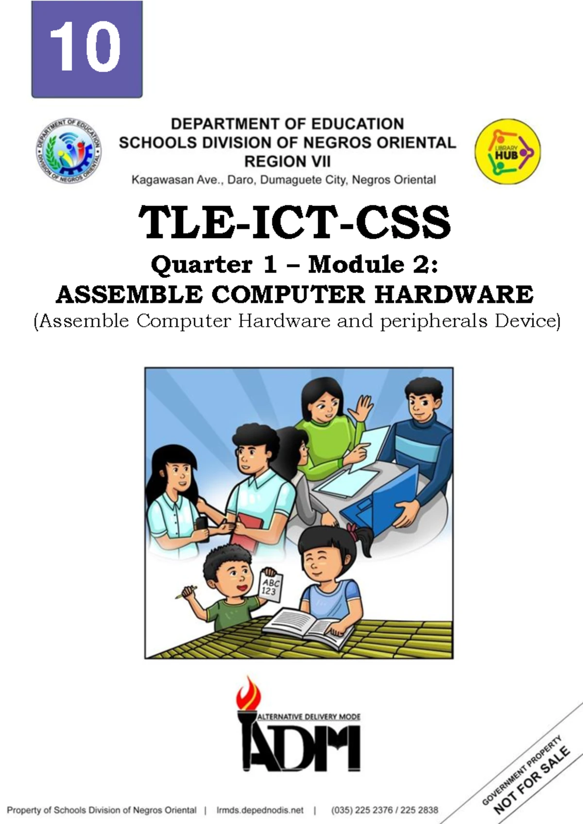 TLE-ICT-CSS 10-Q1 ICCS Week 1 - 10 TLE-ICT-CSS Quarter 1 – Module 1: ASSEMBLE COMPUTER HARDWARE ...
