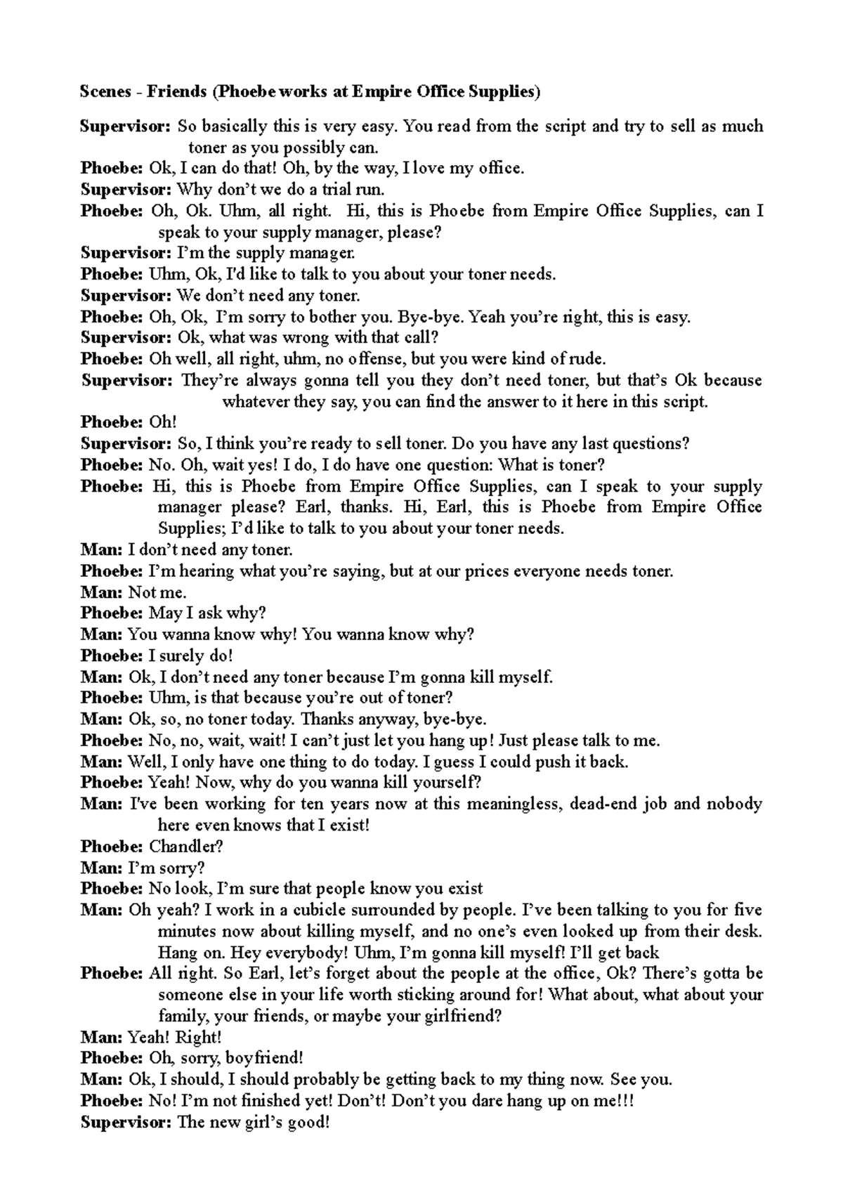 Scenes - Friends 009 (Phoebe's Toner Sales Call Transcription) - Studocu