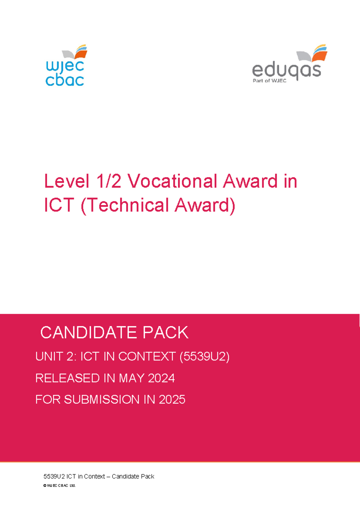 Unit 2 Candidate Pack for Level 1/2 Vocational Award in ICT (5539U2 ...