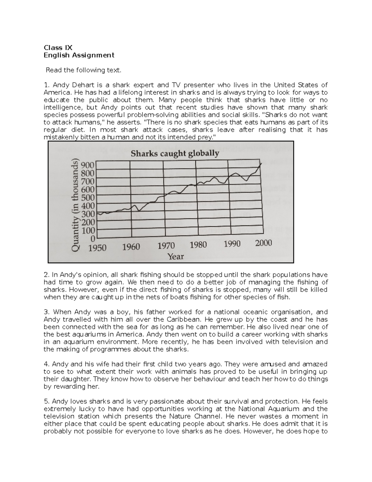 Class IX - Class IX English Assignment Read the following text. Andy ...