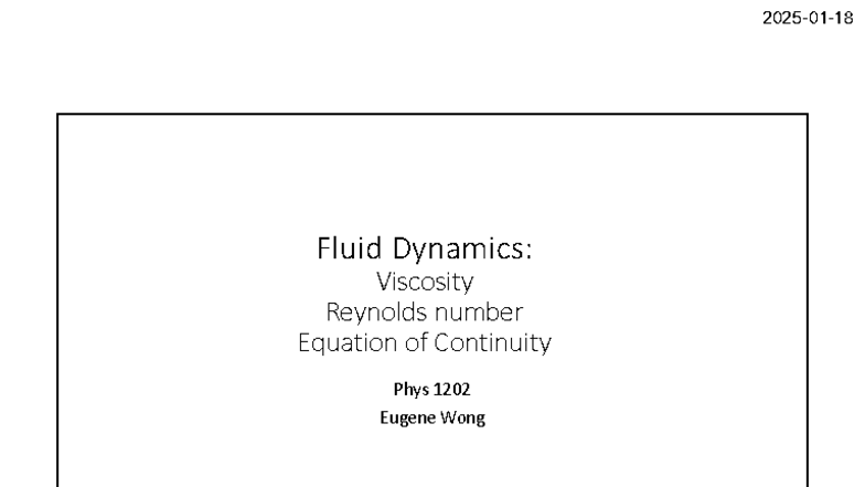 Phys 1202 Fluid Dynamics: Viscosity, Reynolds Number & Continuity Notes ...