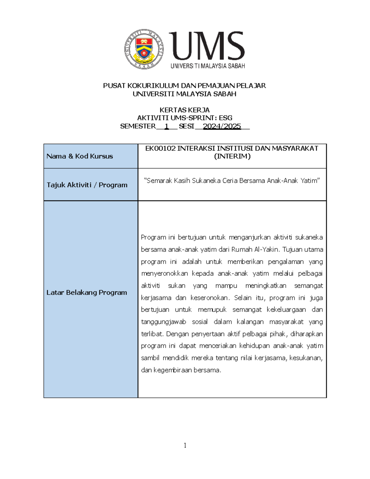 Kertas Kerja Aktiviti UMS-Sprint: ESG EK00102 SEM 1 2024/2025 - Studocu