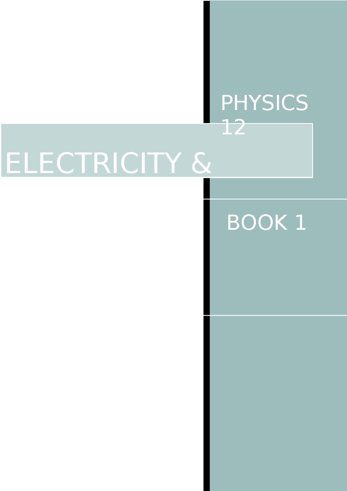 PHYSICS 12 ELECTRICITY & MAGNETISM BOOK 1 CURRICULUM OVERVIEW - Studocu