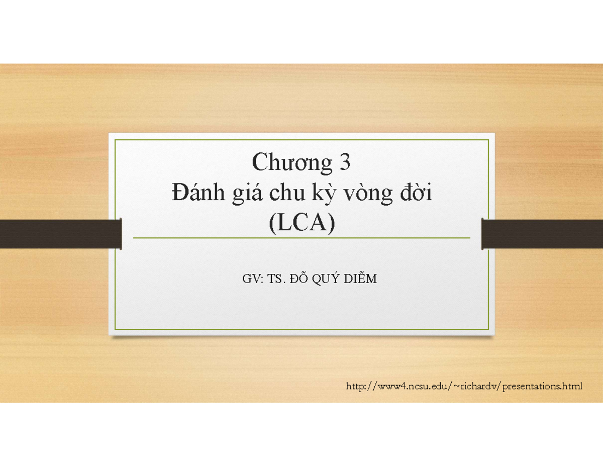 C3 LCA - Đánh giá chu kỳ vòng đời sản phẩm (LCA) - Studocu