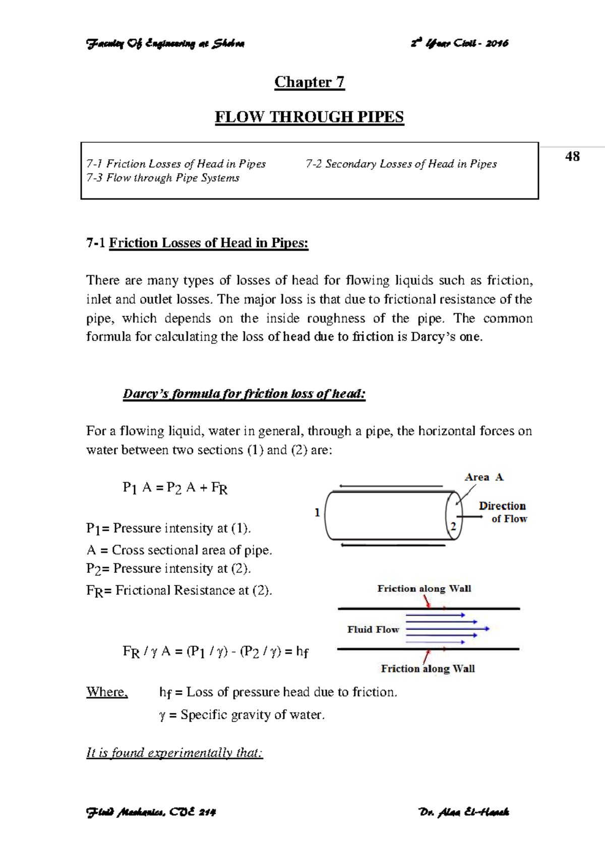 Fluid Mechanics, CVE 214: Chapter 7 - Flow Through Pipes and Friction ...
