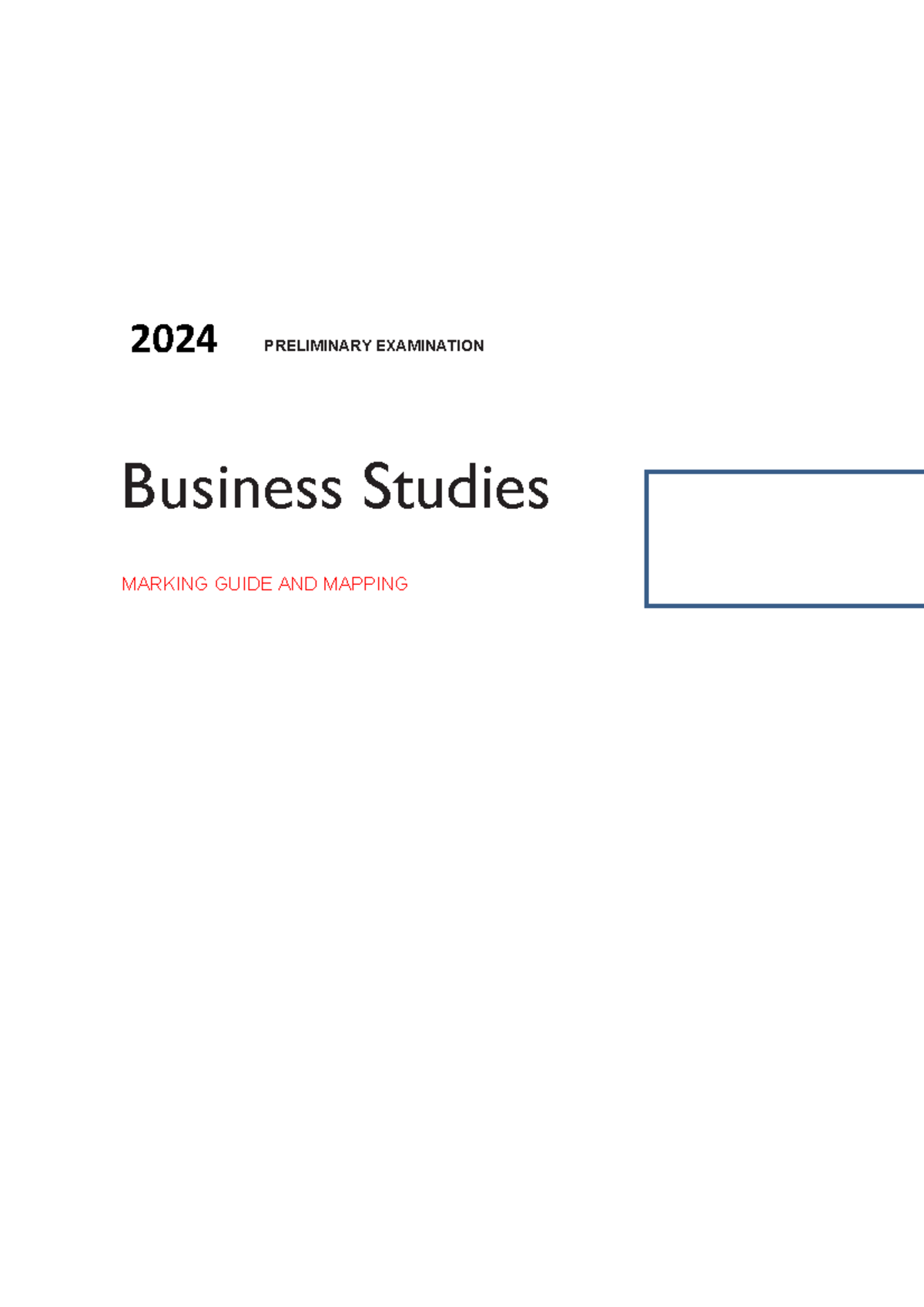 2024 Business Studies Preliminary Exam Marking Guide & Mapping - Studocu