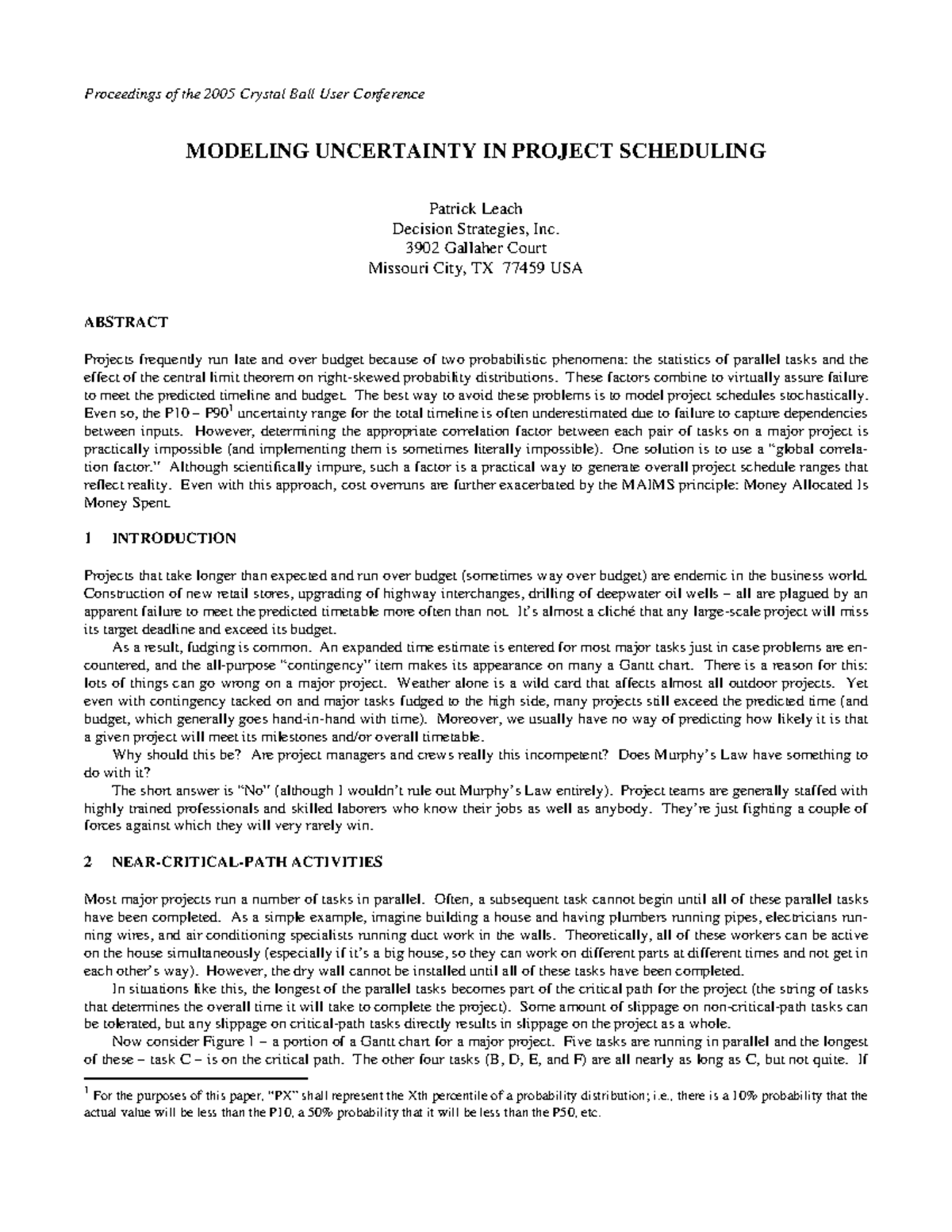Modeling uncertainty in project scheduling - Proceedings of the 2005 ...
