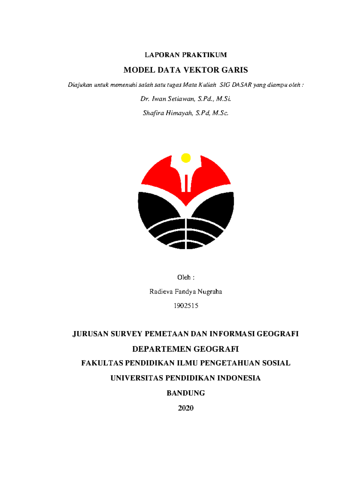 Model Data Vektor GARIS - SIG DASAR Praktikum Lapangan - Studocu