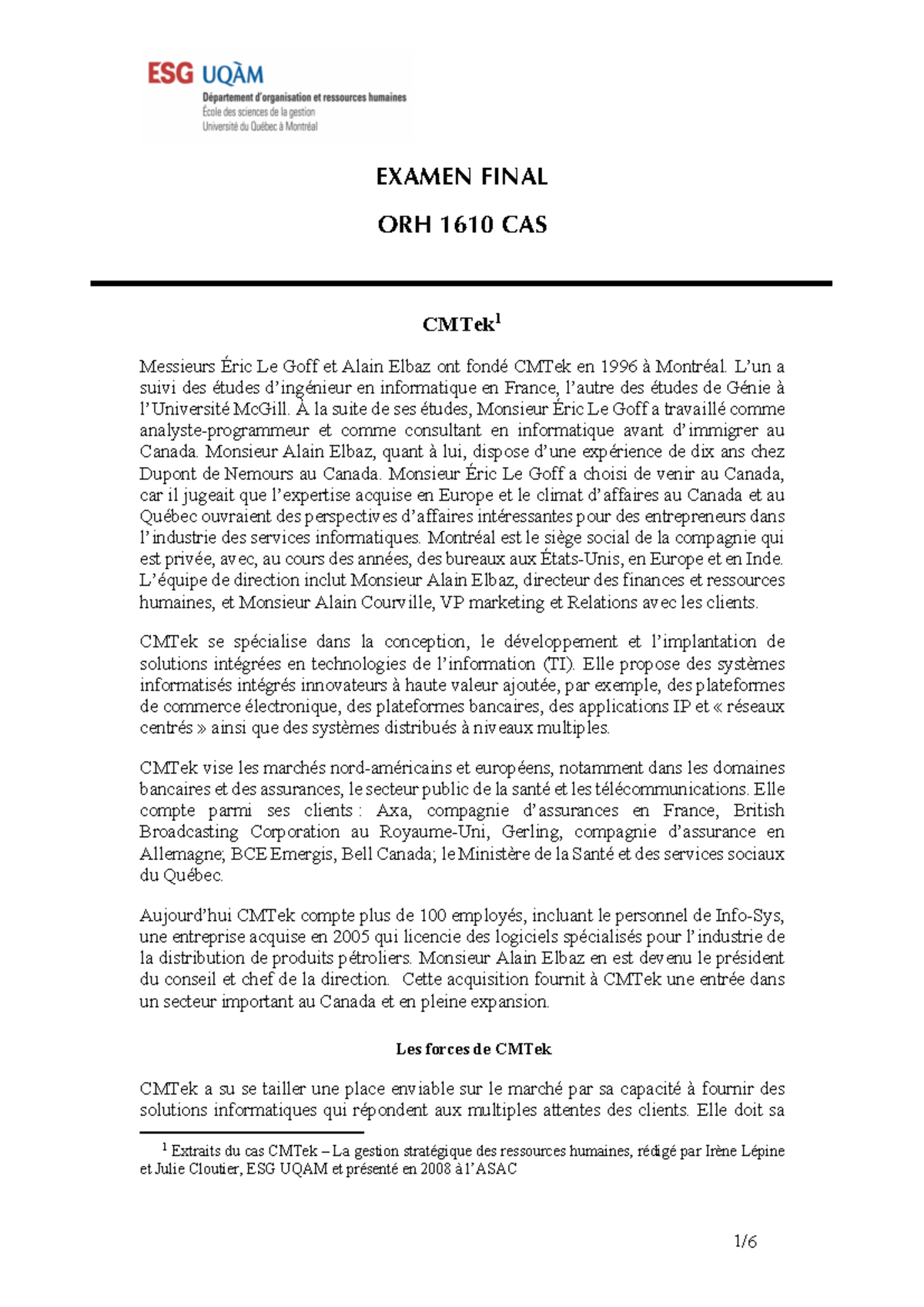 ORH1610-Final-cas - notes de cours du cours de mon cours - EXAMEN FINAL ...