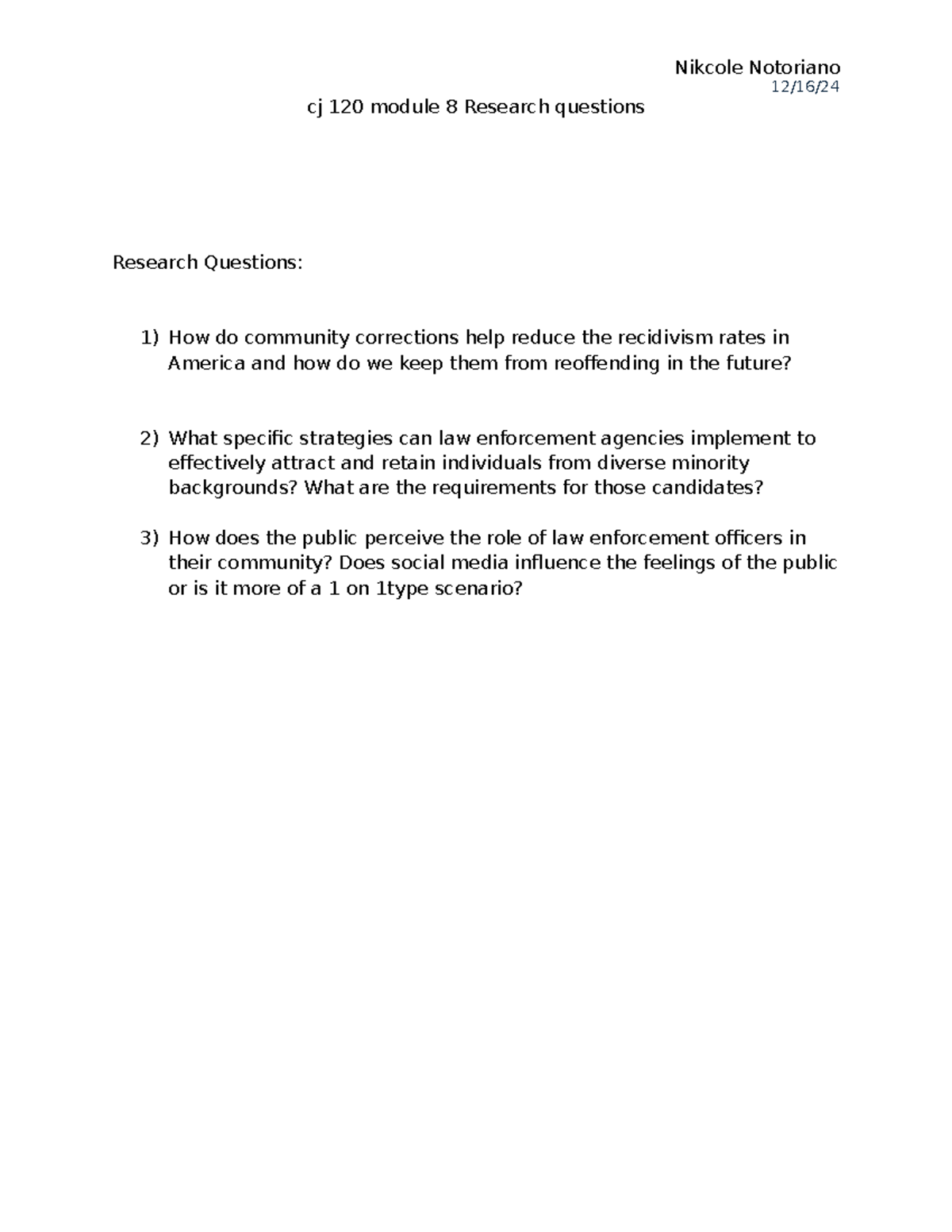 CJ120 Module 8 Research Question - Nikcole Notoriano 12/16/ cj 120 ...