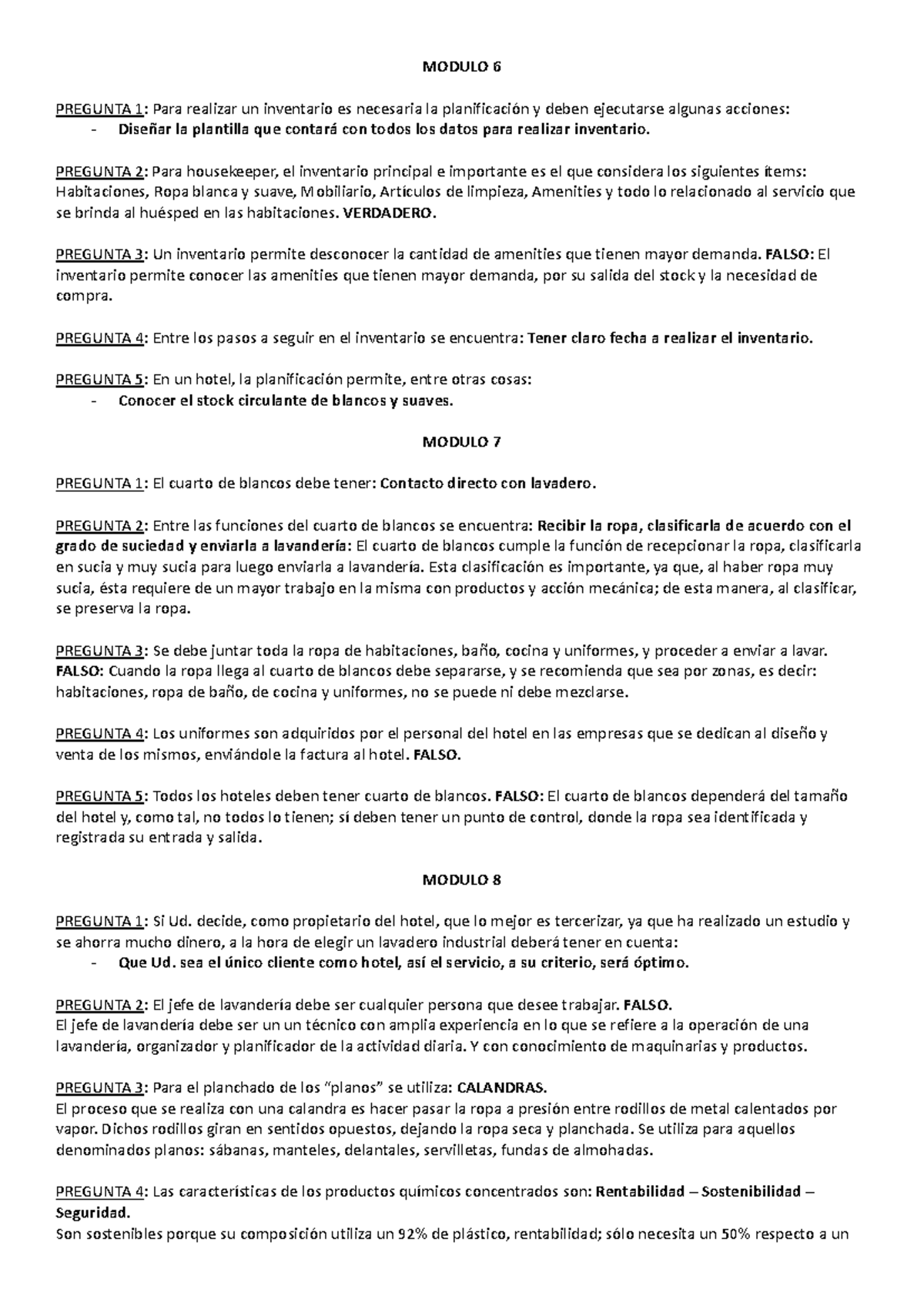 Autoevaluaciones Housekeeping M6-M11 - MODULO 6 PREGUNTA 1: Para ...