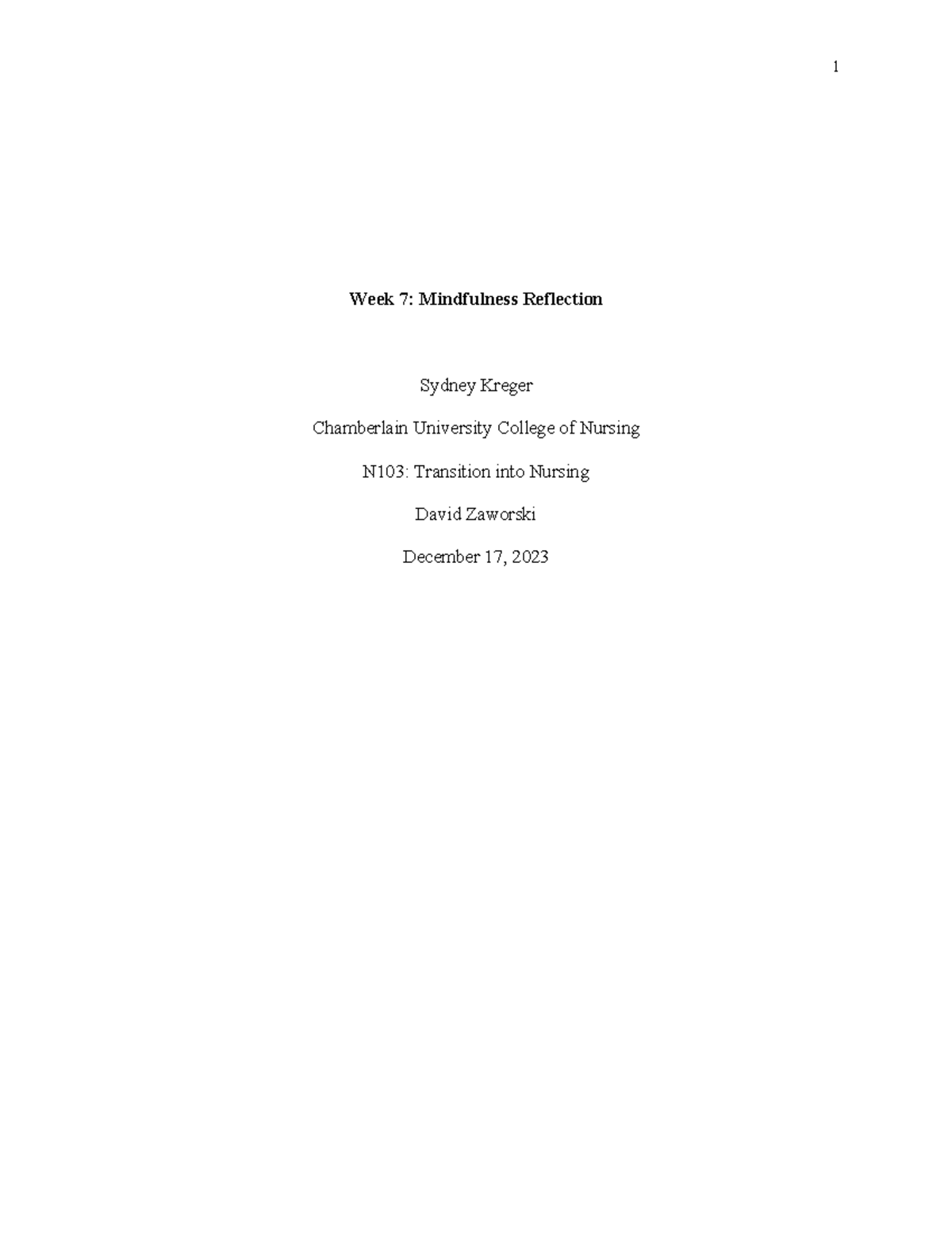 N103: Week 7 Reflection on Mindfulness & Technology in Nursing - Studocu