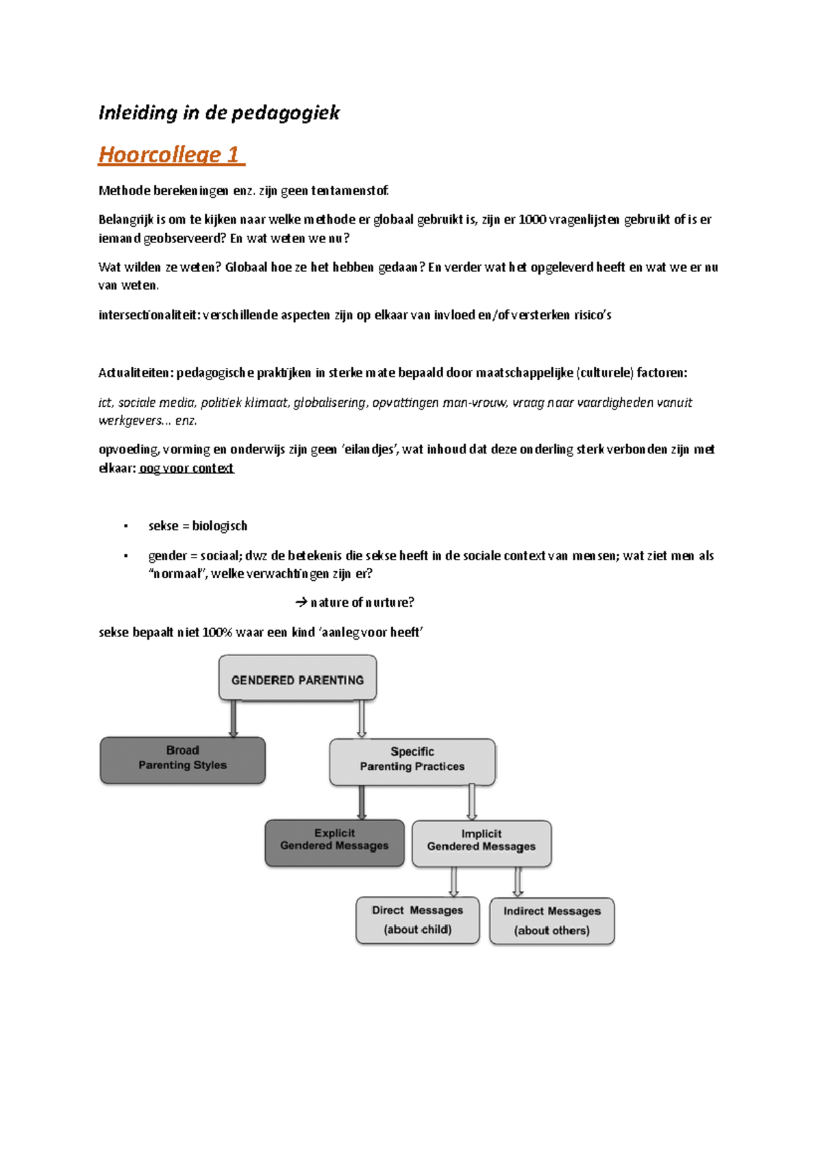 Inleiding in de pedagogiek hoorcolleges - Inleiding in de pedagogiek Hoorcollege 1 Methode ...