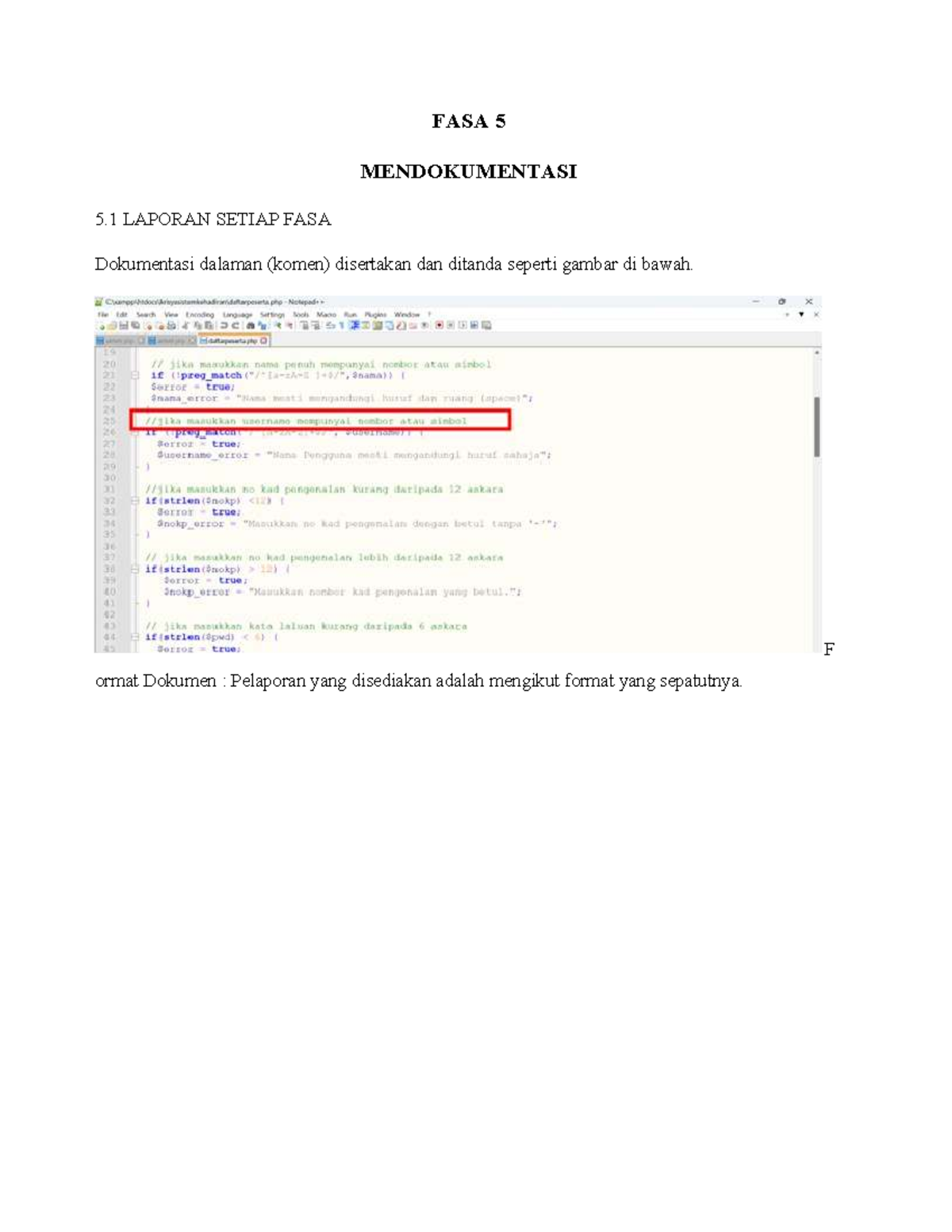 FASA 5: LAPORAN MENDOKUMENTASI DAN CODING - Studocu