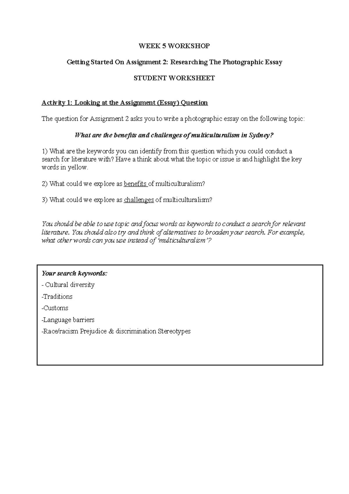 Week 5 Student Worksheet - WEEK 5 WORKSHOP Getting Started On Assignment 2: Researching The ...