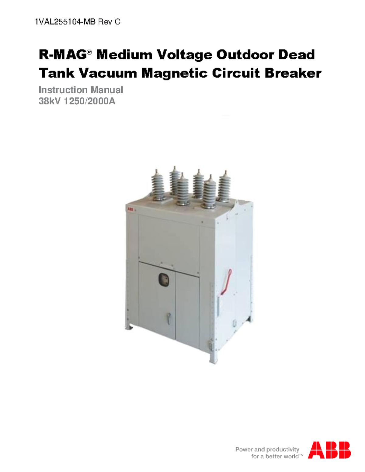 User Manual for R-MAG 38kV 1250/2000A Vacuum Circuit Breaker - Studocu