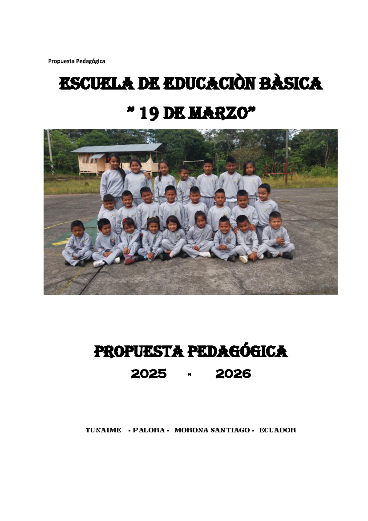 Propuesta Pedagógica 2025-2026 EEB 19 de Marzo, Palora, Ecuador - Studocu