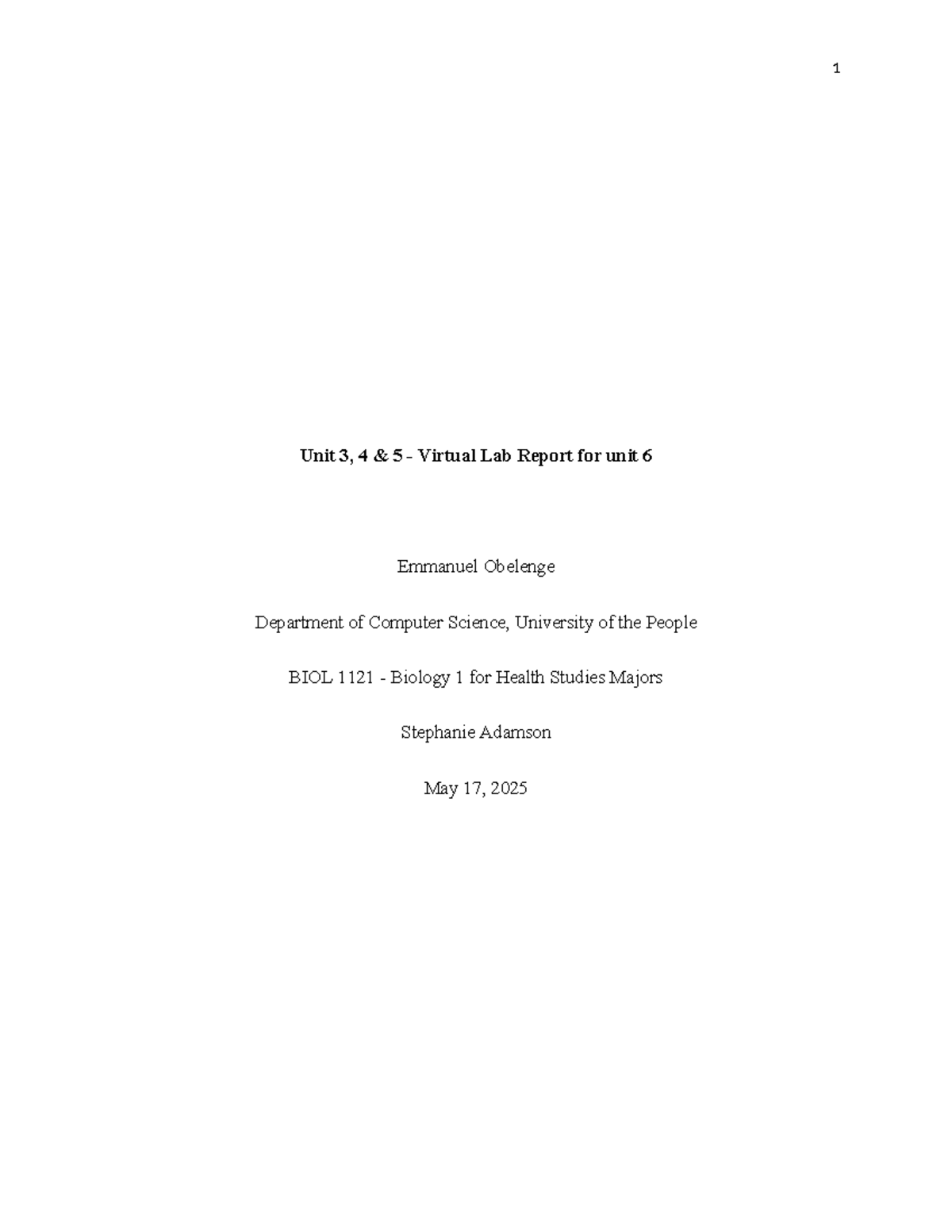 Unit 3, 4 & 5 - Virtual Lab Report for BIOL 1121 - Studocu
