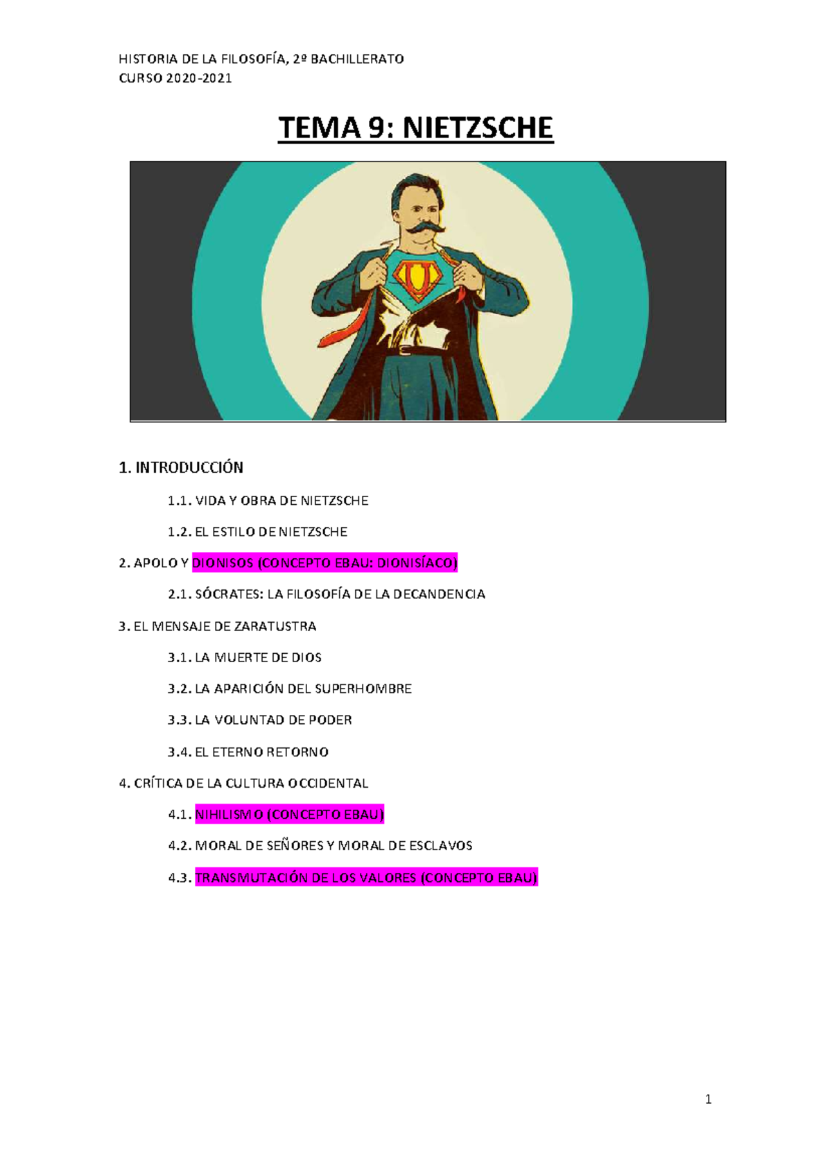 TEMA 9: NIETZSCHE - HISTORIA DE LA FILOSOFÍA, 2º BACHILLERATO - Studocu