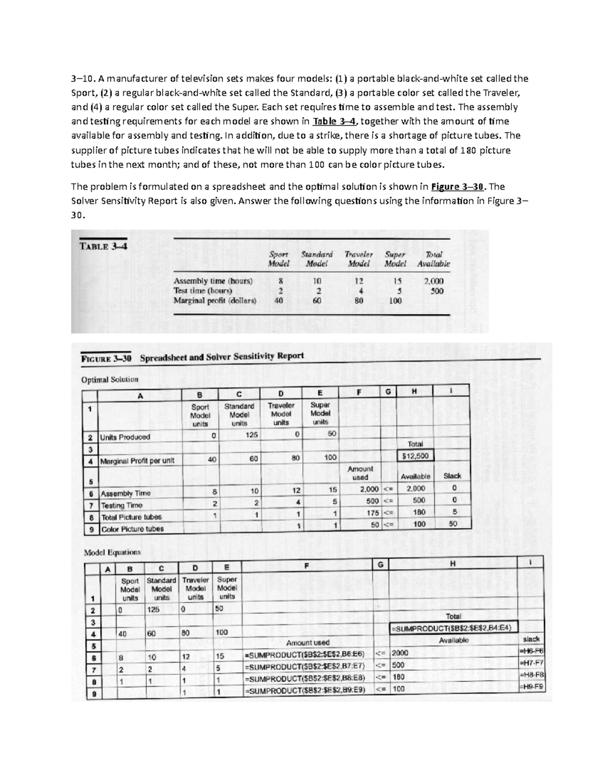 Post Optimality Analysis - Linear Programming - 3–10. A manufacturer of television sets makes ...