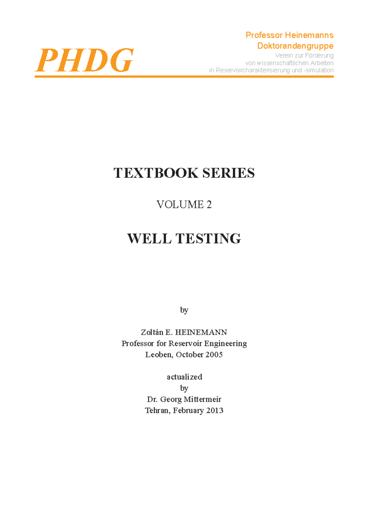 PHDG Well Testing: Insights and Methodologies in Reservoir ...