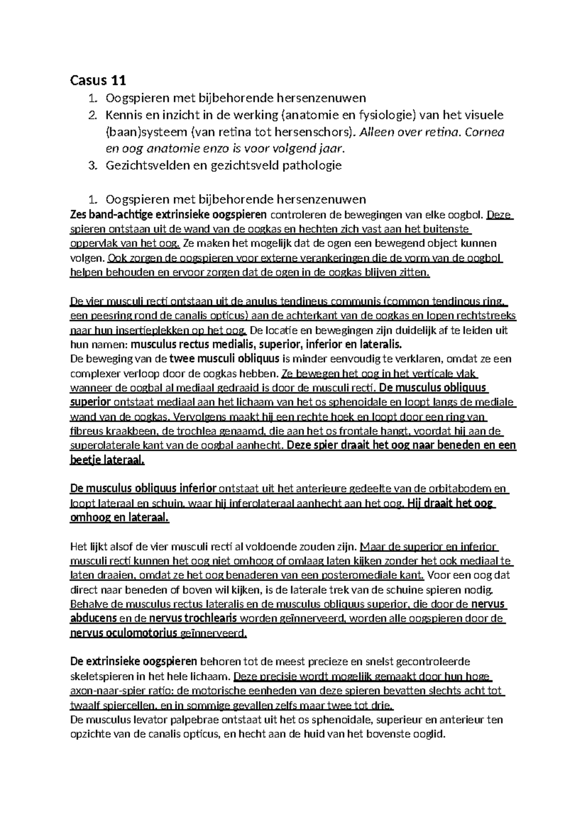 Casus 11: Anatomie en Fysiologie van Oogspieren en Visuele Systeem ...