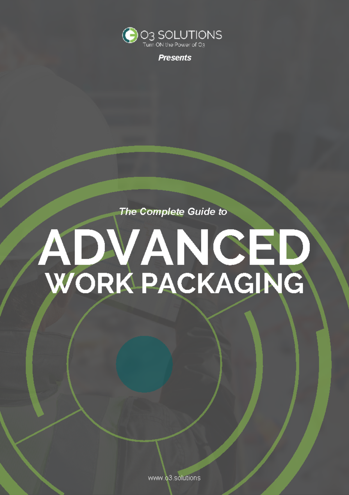 The Complete Guide to Advanced Work Packaging - ADVANCED WORK PACKAGING ...