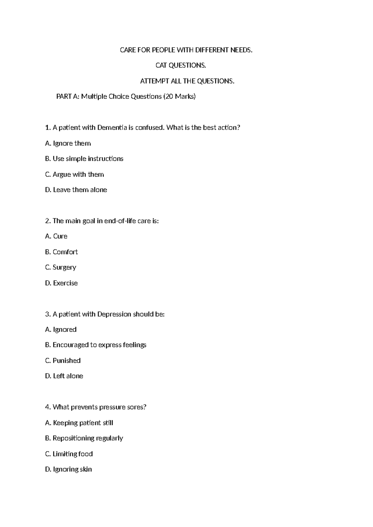 CARE FOR PEOPLE WITH DIFFERENT NEEDS: CAT QUESTIONS & MCQs - Studocu