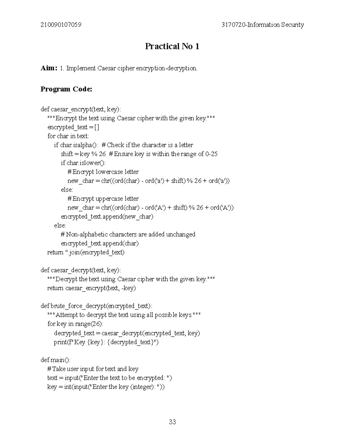 IS Practical File - Practical No 1 Aim: 1. Implement Caesar cipher encryption-decryption ...
