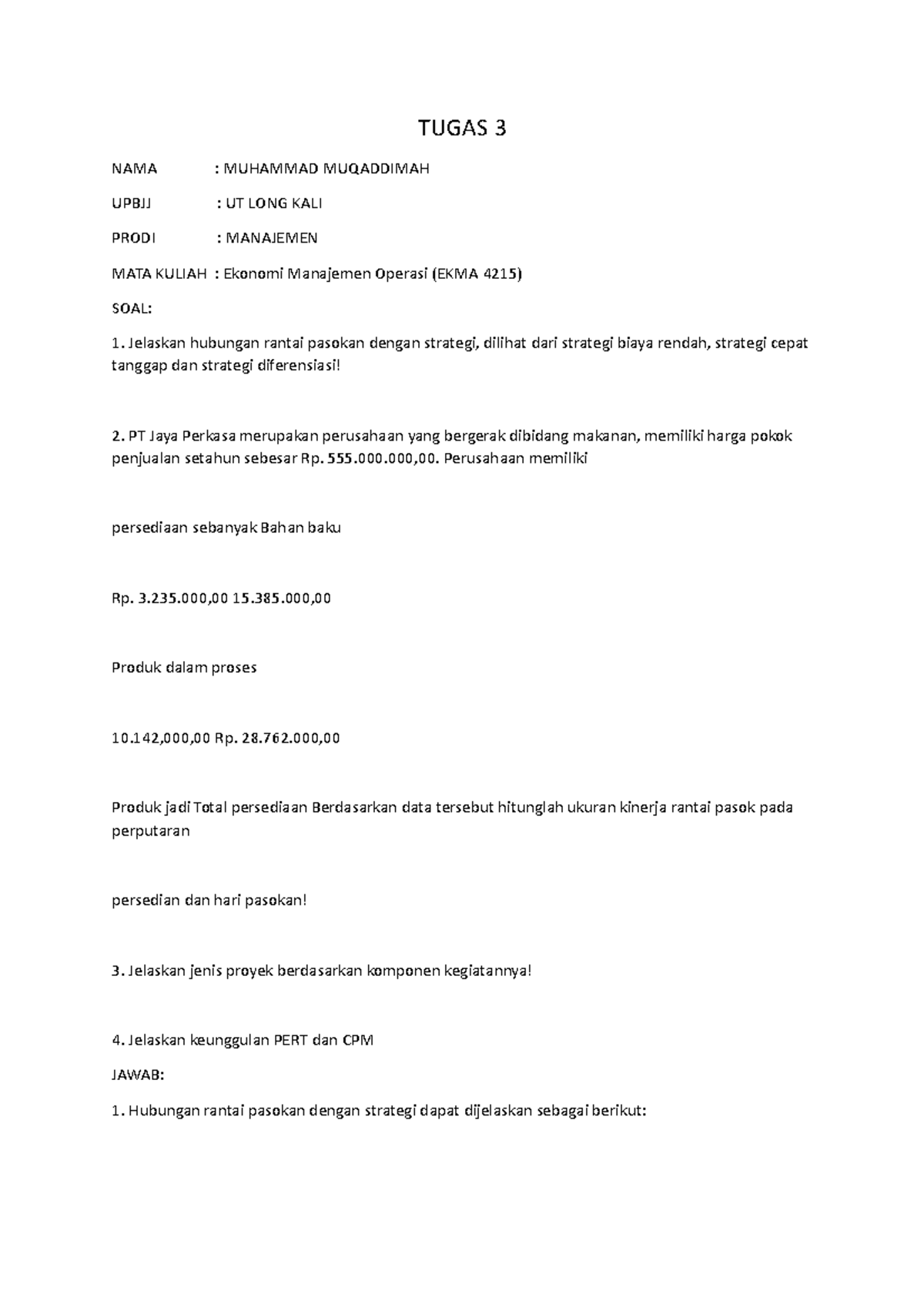 Manajemen Operasi (EKMA 4215) Tugas 3: Analisis Rantai Pasokan dan Strategi - Studocu