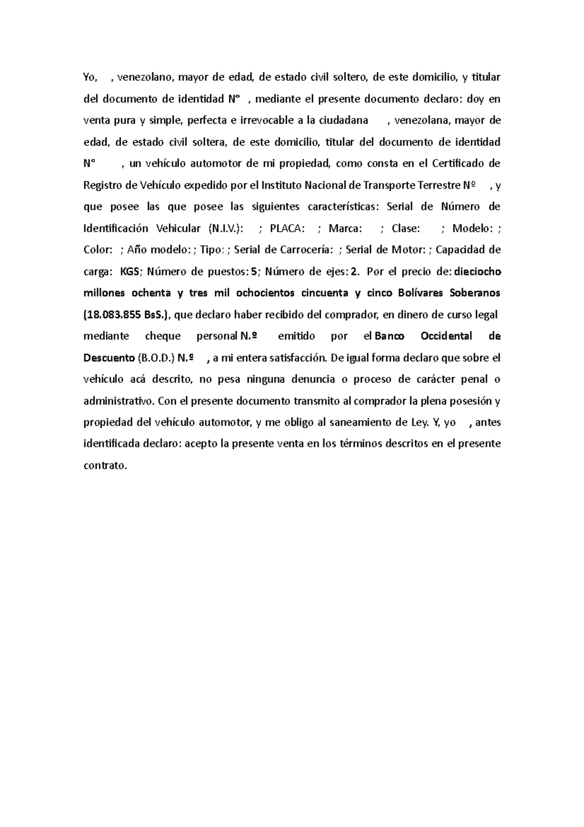 Formato de compra venta de vehiculos - Yo, , venezolano, mayor de edad, de estado civil soltero ...