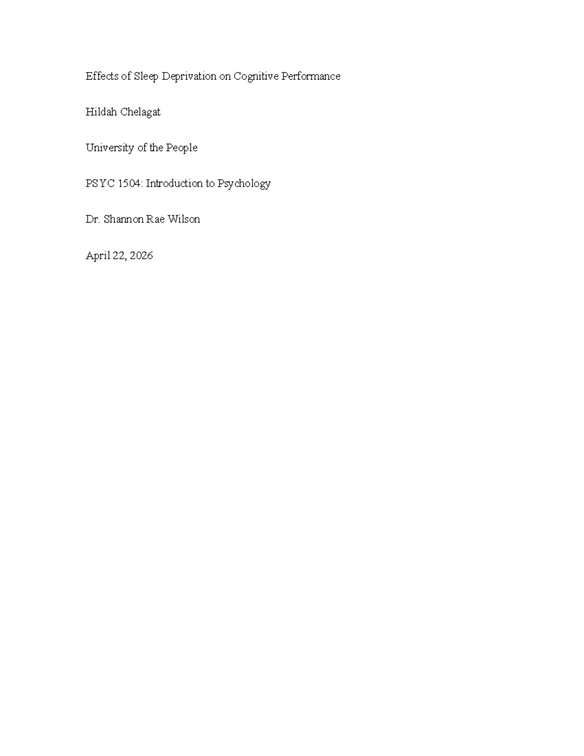 Effects of Sleep Deprivation on Cognitive Performance - PSYC 1504 Essay ...