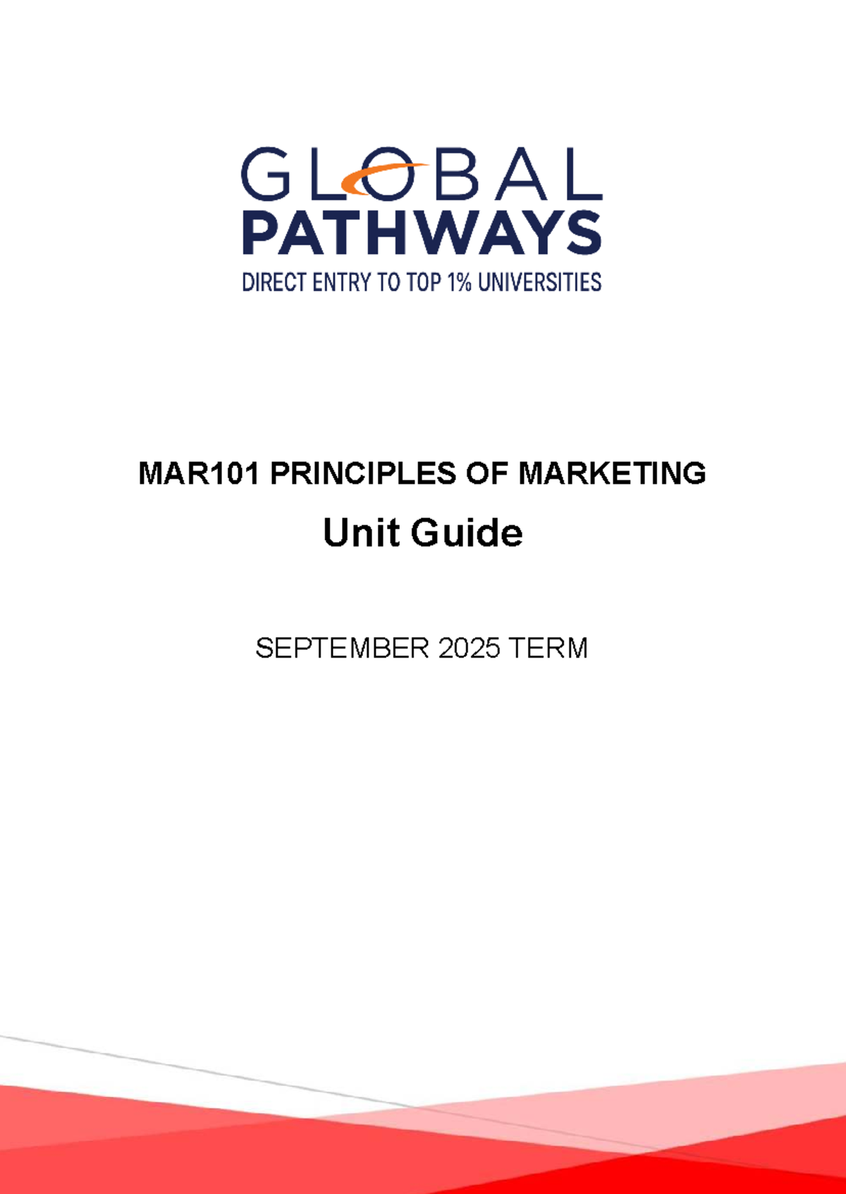MAR101 Principles of Marketing - Unit Guide for September 2025 Term ...