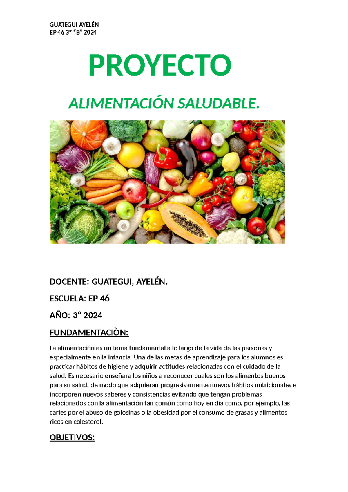 Proyecto de Alimentación Saludable - EP 46 3º "B" 2024 - Studocu