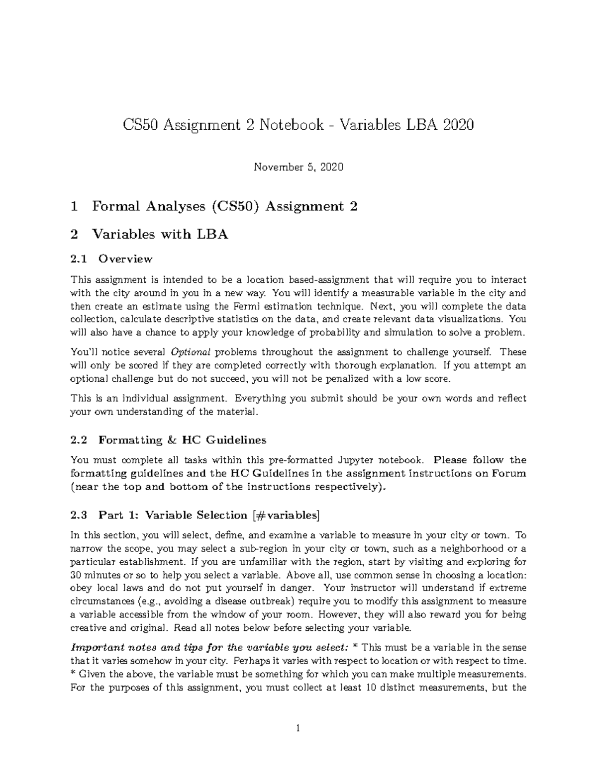 Variables LBA 2020 - CS50 Assignment 2 Notebook - Variables LBA 2020 November 5, 2020 1 Formal ...