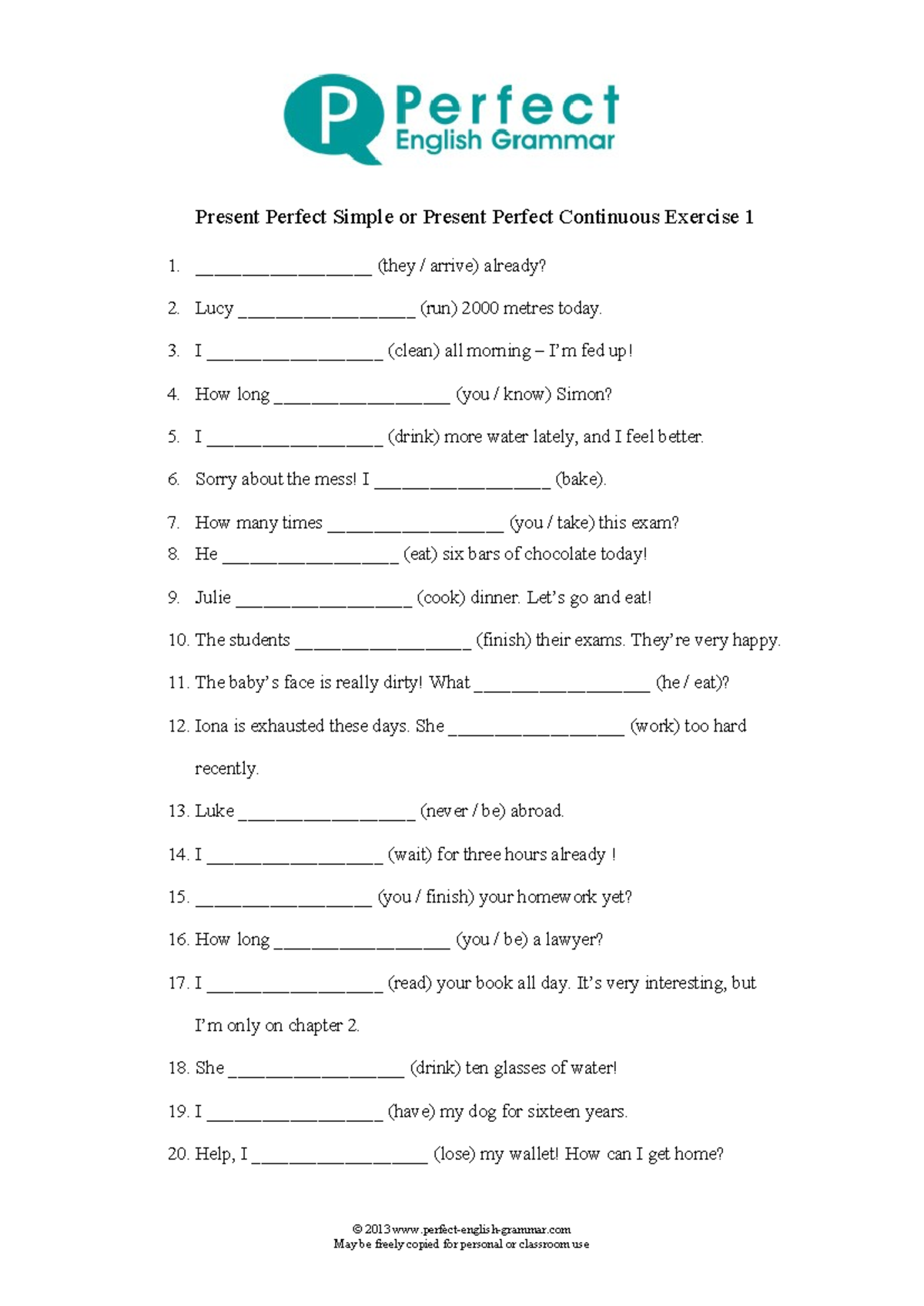 Present Perfect Simple vs Continuous Exercise 1 - Studocu