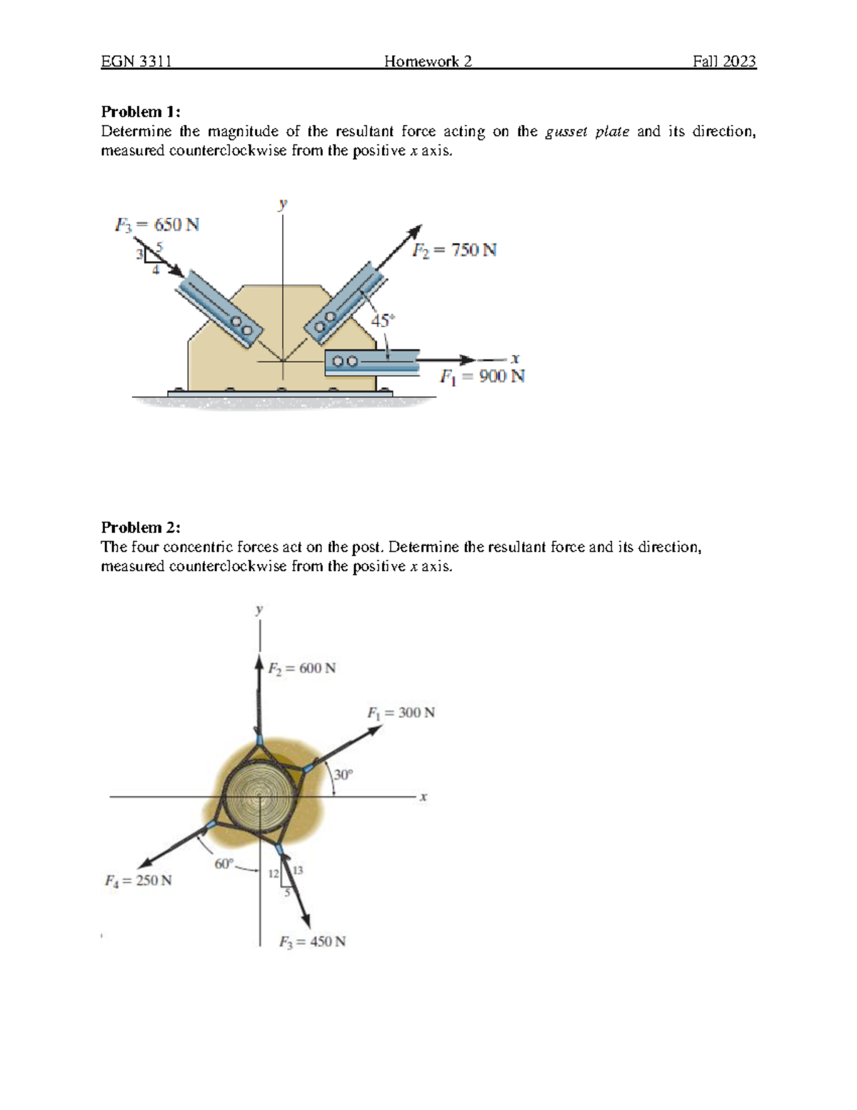 Statics Homework 2 FL2023 - EGN 3311 Homework 2 Fall 202 3 Problem 1 ...