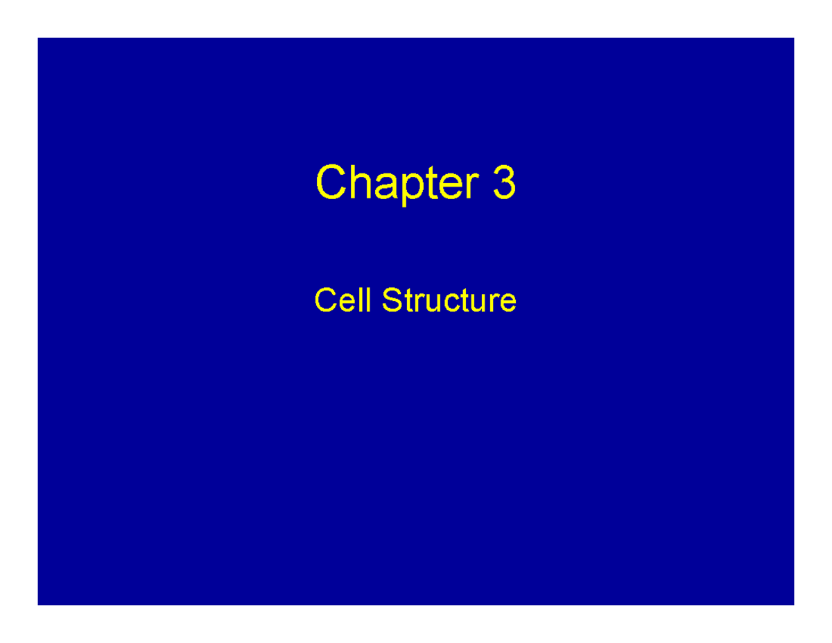 Cell Structure and Function: Overview of Eukaryotic and Prokaryotic Cells - Chapter 3 Cell ...