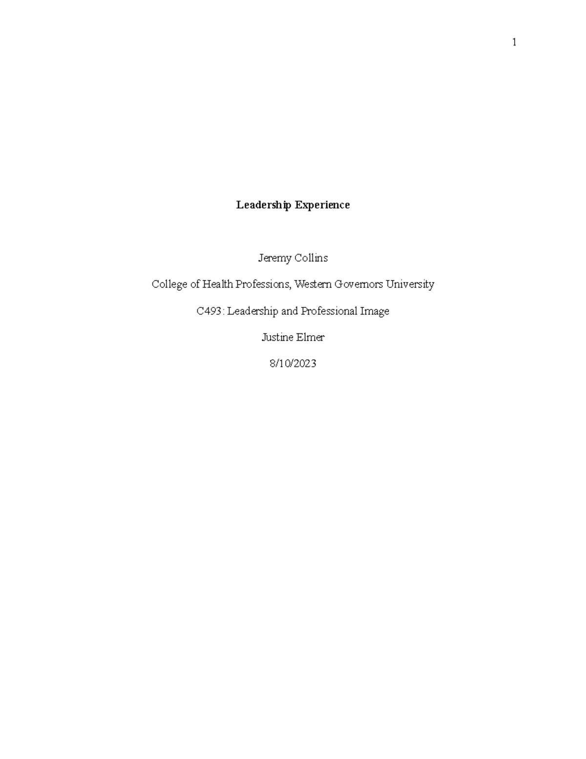 C493 Task 1 - C493 Task 1 2023 - Leadership Experience Jeremy Collins ...