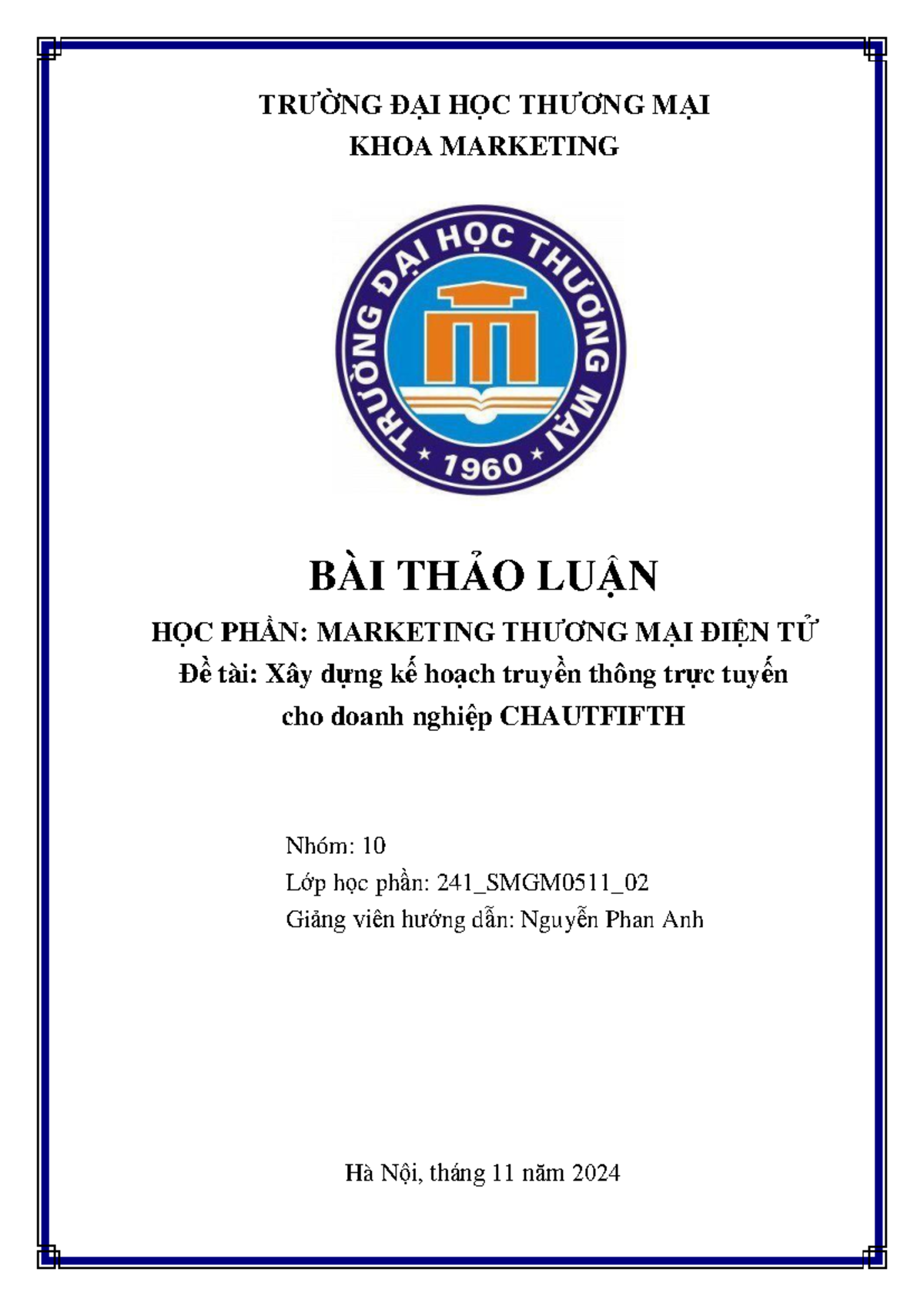 Word mar tmđt nhóm 10 - Dễ hiểu dễ nghe - TRƯỜNG ĐẠI HỌC THƯƠNG MẠI ...
