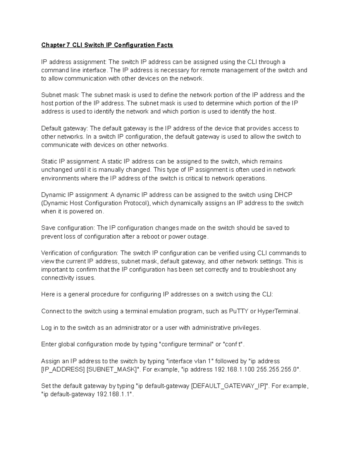 Chapter 7 CLI Switch IP Configuration Facts - The IP address is necessary for remote management ...