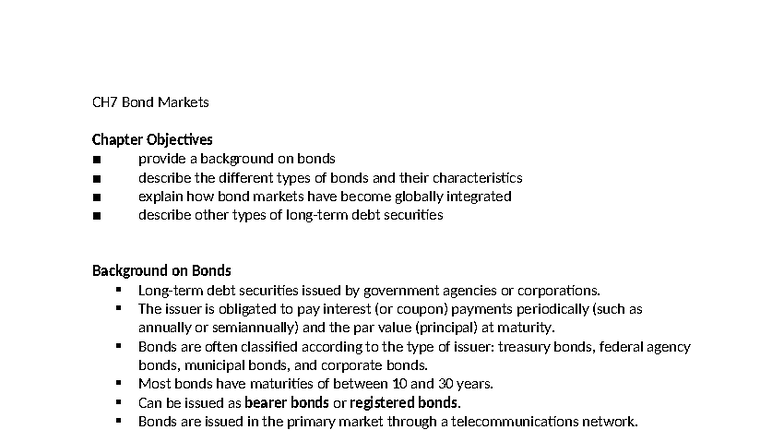 CH7 FIN Notes - CH7 Bond Markets Chapter Objectives provide a ...