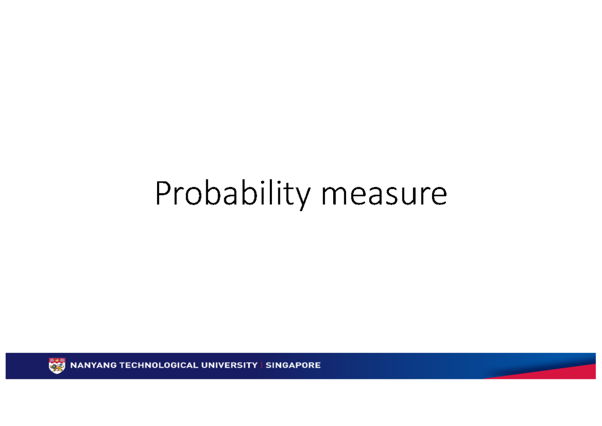 Probability Measure Notes for Week 1-2 (Course Code: PM101) - Studocu