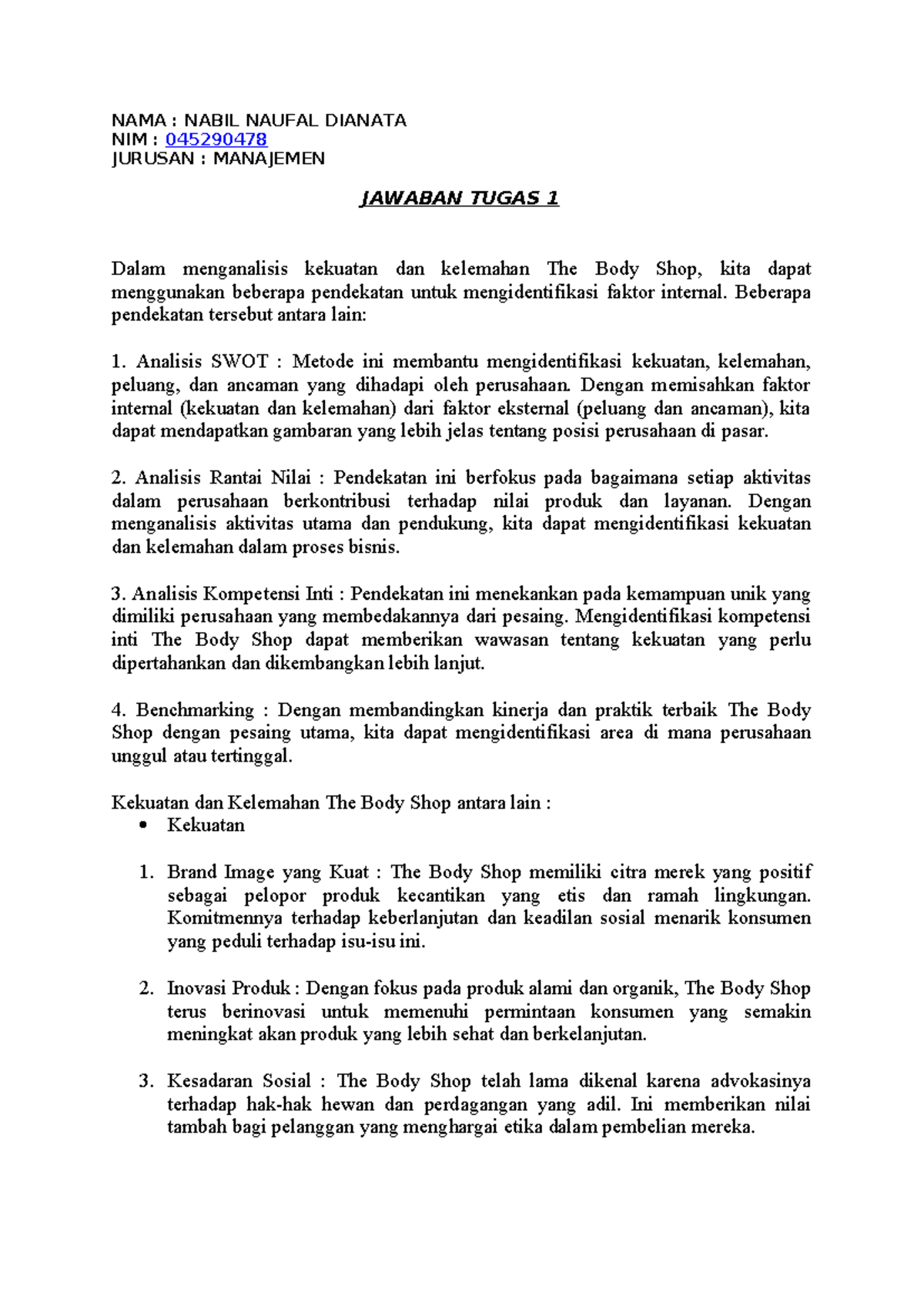 Analisis SWOT dan Kekuatan The Body Shop - Tugas 1 EKMA4416 - Studocu