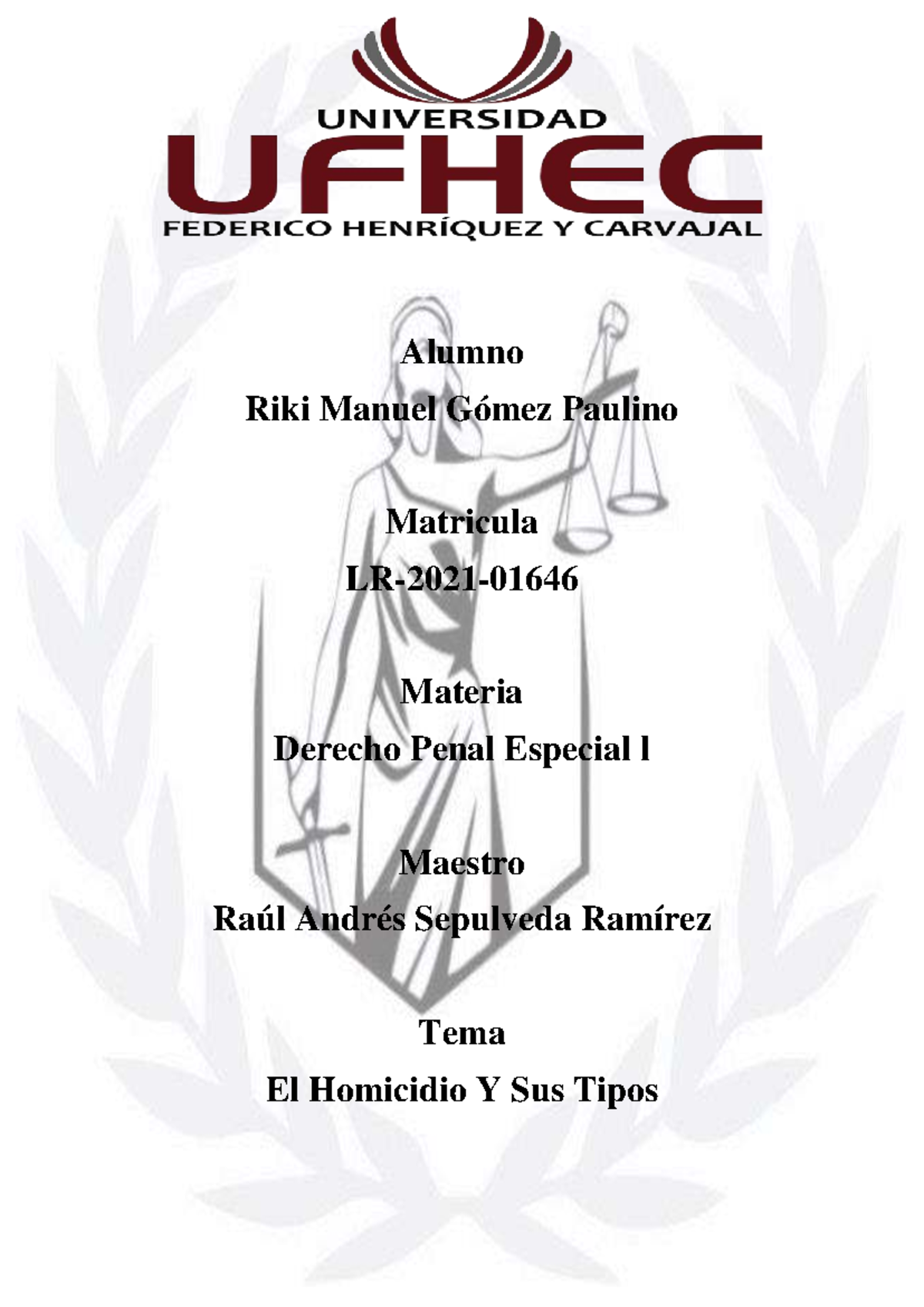 El Homicidio y Sus Tipos - Derecho Procesal Penal - Alumno Riki Manuel ...